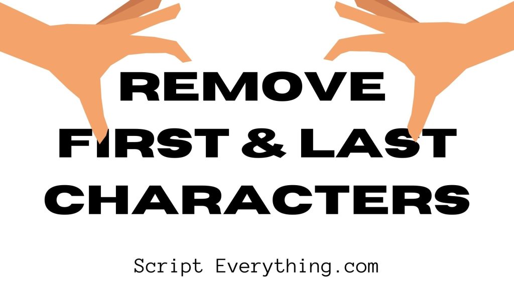 How To Remove First Last Characters From String In Python Code Examples 
